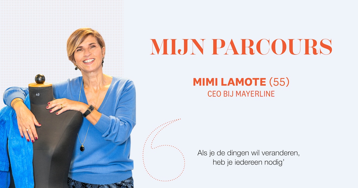 Zo verliep het parcours van Mimi Lamote, ceo bij Mayerline: “Als je de ...