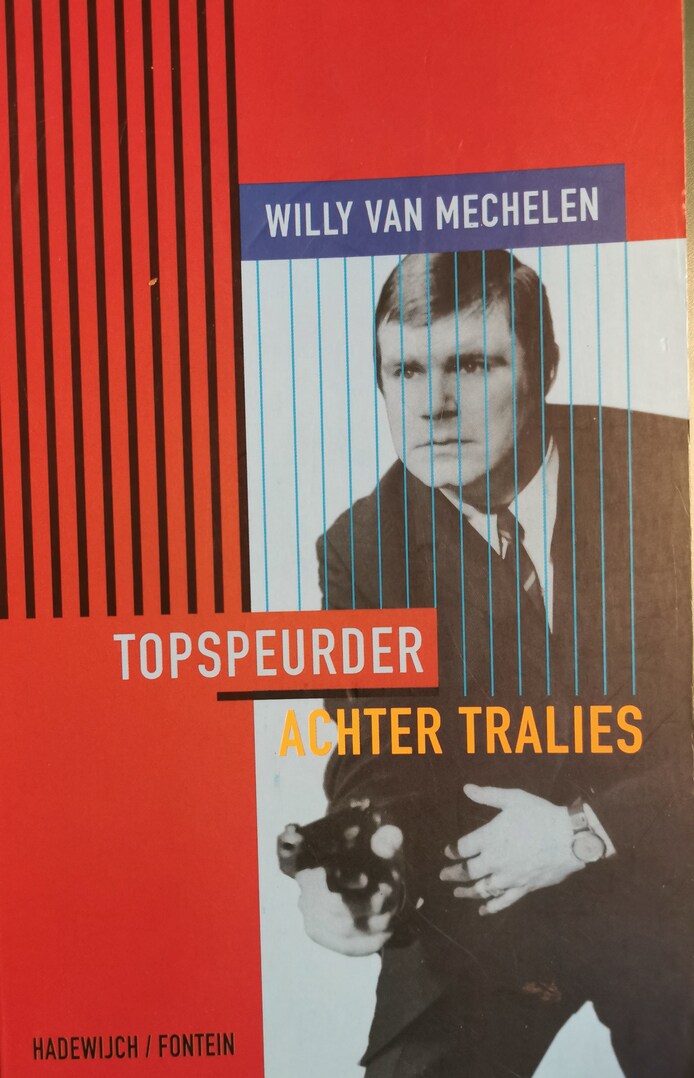 Van superflik naar supergangster: Willy Van Mechelen, de 82-jarige cokebaron met een ...