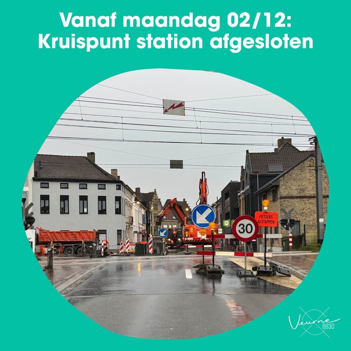 Kruispunt bij station naar centrum Veurne vanaf maandag afgesloten voor alle verkeer | Veurne ...